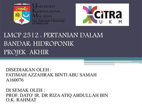 Lmcp 2512 Pertanian Dalam Bandar Hidroponik Projek Akhir Ppt