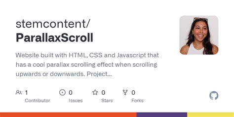 Github Stemcontentparallaxscroll Website Built With Html Css And Javascript That Has A Cool