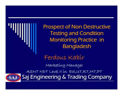 Prospect Of Non Destructive Testing And Condition Monitoring Scope In Bangladesh Ppt