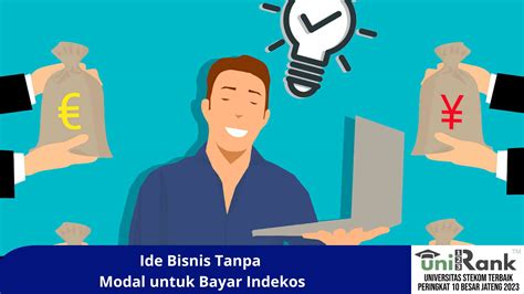 Ide Bisnis Tanpa Modal Untuk Bayar Indekos