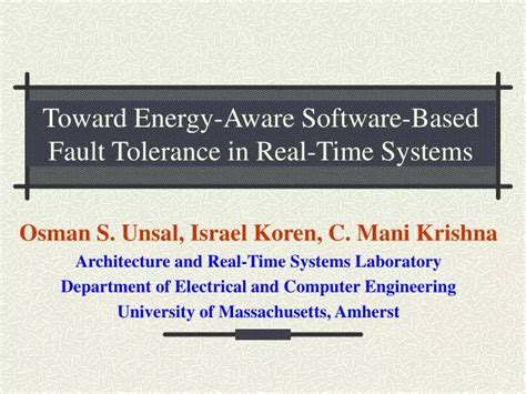 PPT Toward Energy Aware Software Based Fault Tolerance In Real Time Systems PowerPoint