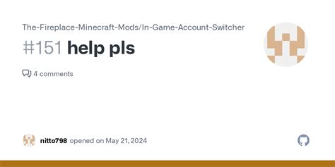 Help Pls · Issue 151 · The Fireplace Minecraft Modsin Game Account Switcher · Github