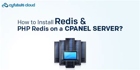 Guide On Installing Redis And Php Redis On A Cpanel Server