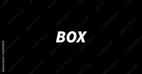 Box Text Animation On Black Background Modern Text Animation Written Box Stock Video Adobe Stock