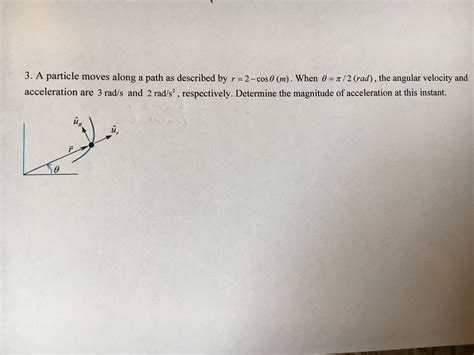 solved a particle moves along a path as described by r 2