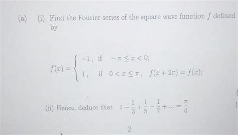 Solved I Find The Fourier Series Of The Square Wave Chegg