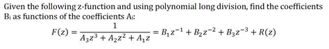 Solved Given The Following Z Function And Using Polynomial Chegg