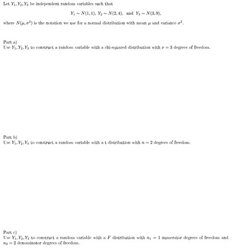 solved let y1 y2 y3 be independent random variables such