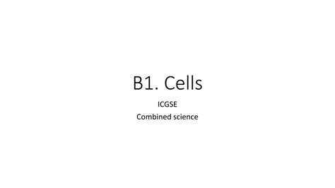 Cambridge Igcse Biology Cells Structures And Functionspptx Biological
