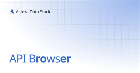 Api Browser Astera Data Stack
