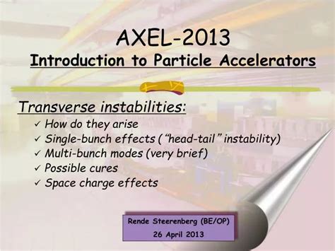 Ppt Axel 2013 Introduction To Particle Accelerators Powerpoint