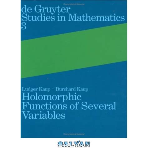 خرید و قیمت دانلود کتاب Holomorphic Functions Of Several Variables An Introduction To The