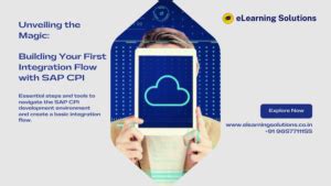 Building Your First Integration Flow With SAP CPI ELearning Solutions