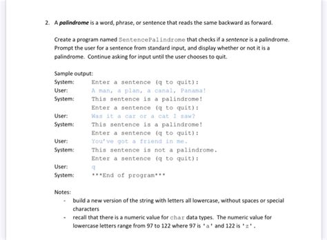Solved 2 A Palindrome Is A Word Phrase Or Sentence That