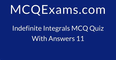 Mcq Questions For Class 12 Commerce Applied Mathematics Indefinite Integrals Quiz 11