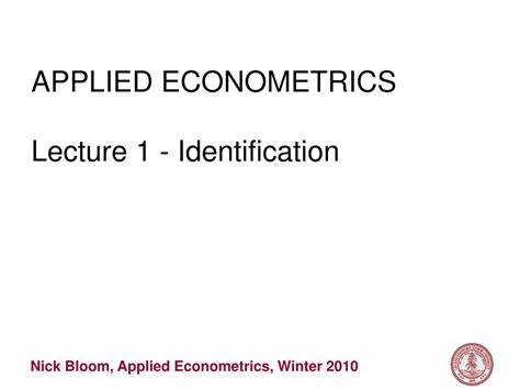 Ppt Applied Econometrics Lecture 1 Identification Powerpoint Presentation Id155612