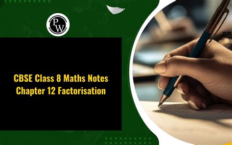 Cbse Class 8 Maths Notes Chapter 12 Factorisation Pdf Download
