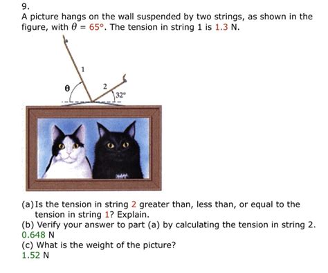 Solved A Picture Hangs On The Wall Suspended By Two Strings