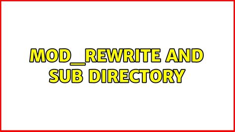 Modrewrite And Sub Directory Youtube
