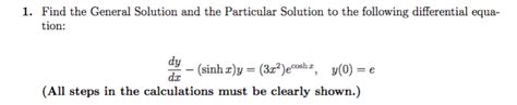 Solved Find The General Solution And The Particular Chegg