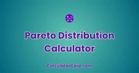 Pareto Distribution Calculator