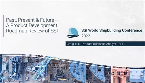 Past Present And Future A Product Development Roadmap Review Of Ssi Craig Tulk At