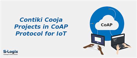 Phd Projects In Coap Protocol For Iot S Logix