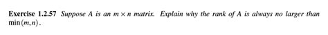 solved exercise 1 2 57 suppose a is an m × n matrix explain