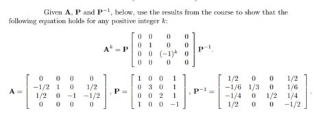 Solved Given A P And P 1 Below Use The Results From The Chegg Com