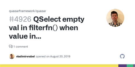 Qselect Empty Val In Filterfn When Value In Updateinputvalue Is The