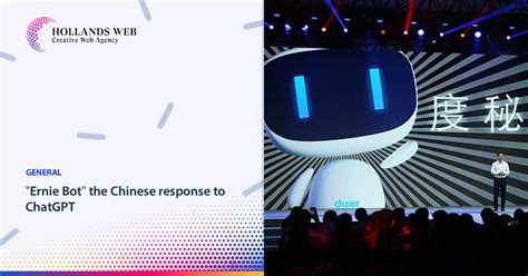Ernie Bot The Chinese Response To Chatgpt Hollands Web