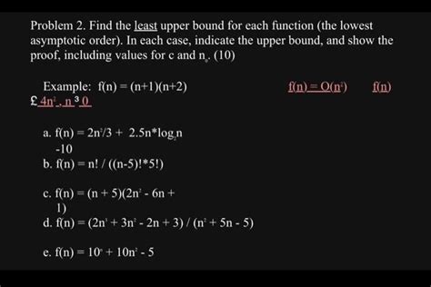 Solved Problem 2 Find The Least Upper Bound For Each