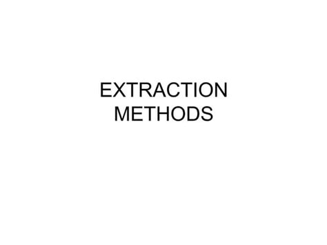 Different Methods Of Extraction Of Essential Oil Pptx