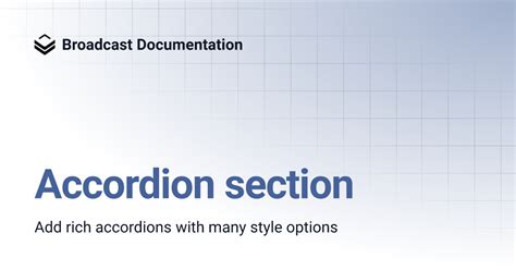 Accordion Section Broadcast Documentation