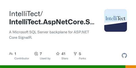 Github Intellitectintellitectaspnetcoresignalrsqlserver A Microsoft Sql Server Backplane
