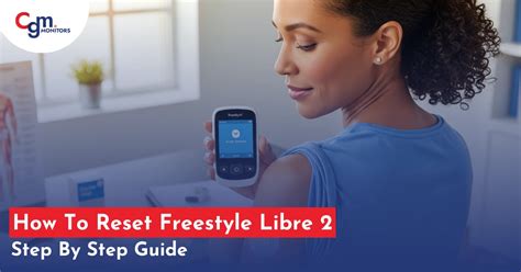 How To Reset Freestyle Libre 2 Reader Step By Step Guide