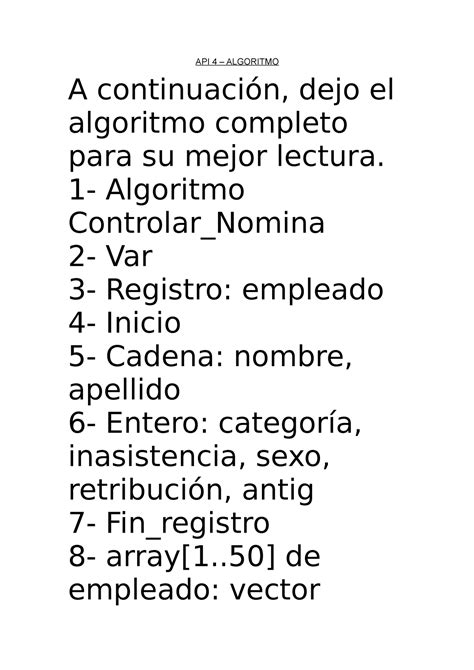 Api 4 Algoritmo Api 4 Algoritmo A Continuación Dejo El Algoritmo Completo Para Su Mejor