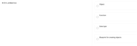 In C A Class Is A Object Function Data Type Blueprint For Creating Objects