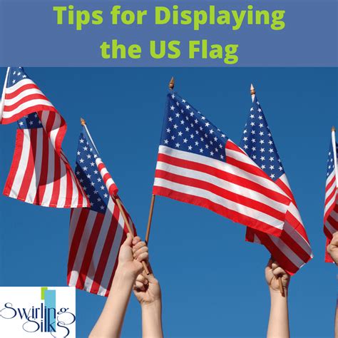 Tips For Displaying The US Flag Swirling Silks