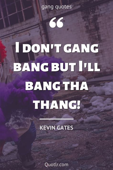 Chain Gang Quotes At Shirl Ketner Blog