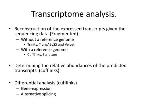 Ppt Transcriptome Analysis Powerpoint Presentation Free Download Id 2254392
