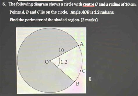 Solved The Following Diagram Shows A Circle With Centre O And A Radius Of Cm Points A B