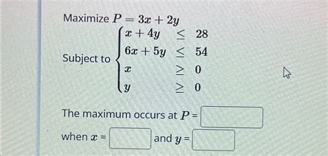 Solved Maximize P 3x 2ysubject To