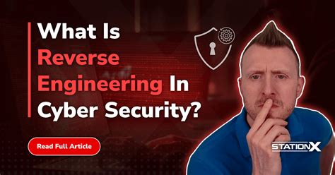 what is reverse engineering in cyber security [2025 guide]