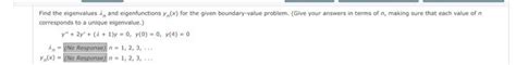 solved find the eigenvalues λn and eigenfunctions yn x for