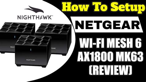 HOW TO SETUP NETGEAR NIGHTHAWK MESH WIFI SYSTEM AX MK MK Step By Step Full