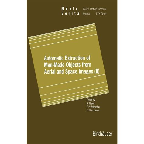 Automatic Extraction Of Man Made Objects From Aerial And Space Images Ii No Shoptime