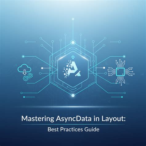 Mastering Asyncdata In Layout Best Practices Guide