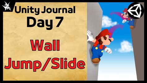 Wall Slide And Wall Jump Unity Journal Day 7 Youtube