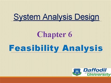 System Analysis Design Chapter 6 Feasibility Analysis Learning
